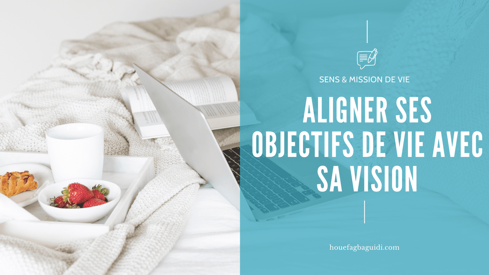 Aligner ses objectifs avec sa vision : La Légende du Prince