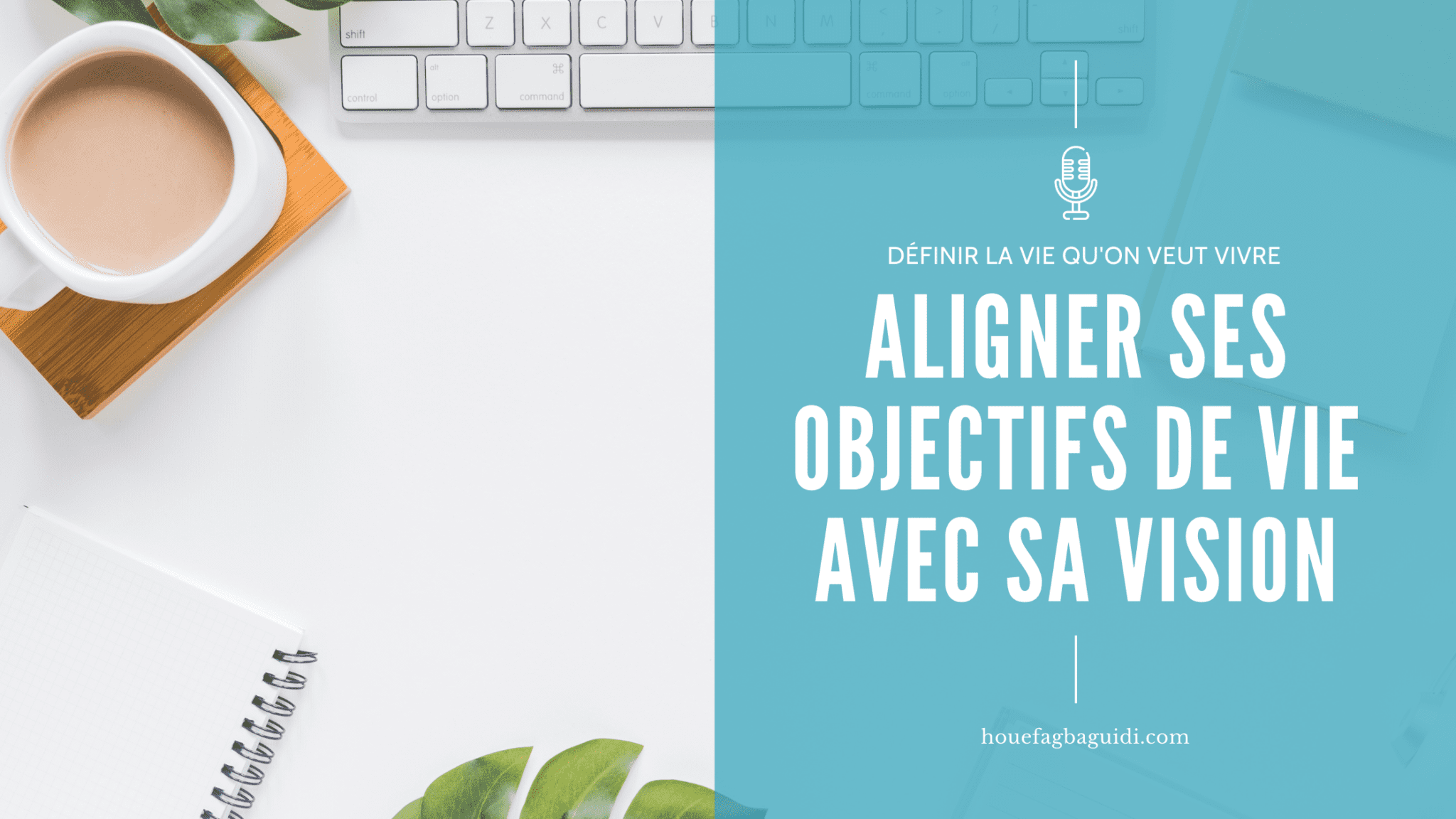 Les Niveaux Logiques : Aligner ses Objectifs avec sa Vision - E012