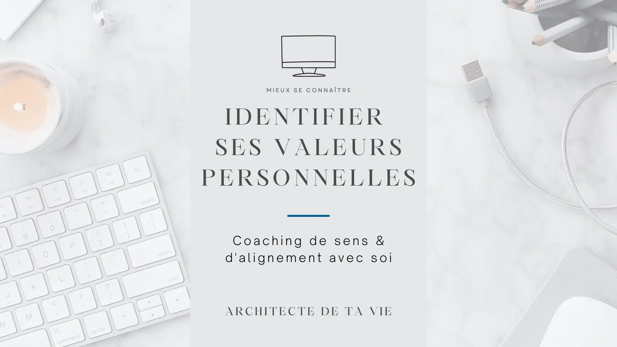 Test gratuit pour identifier vos valeurs et mieux vous connaître